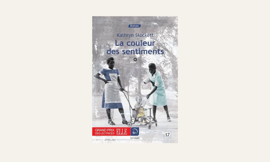 La couleur des sentiments : critique du roman de Kathryn Stockett ⋆ ...